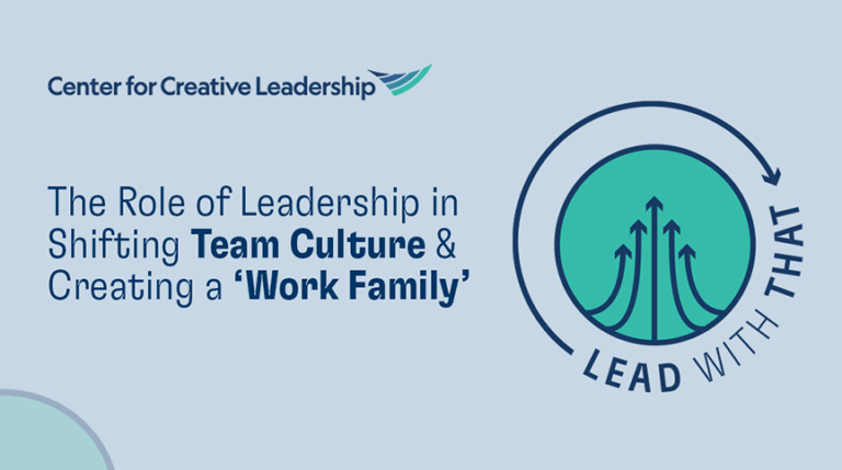 Podcast - Team Leaders & Creating a Work Family | CCL